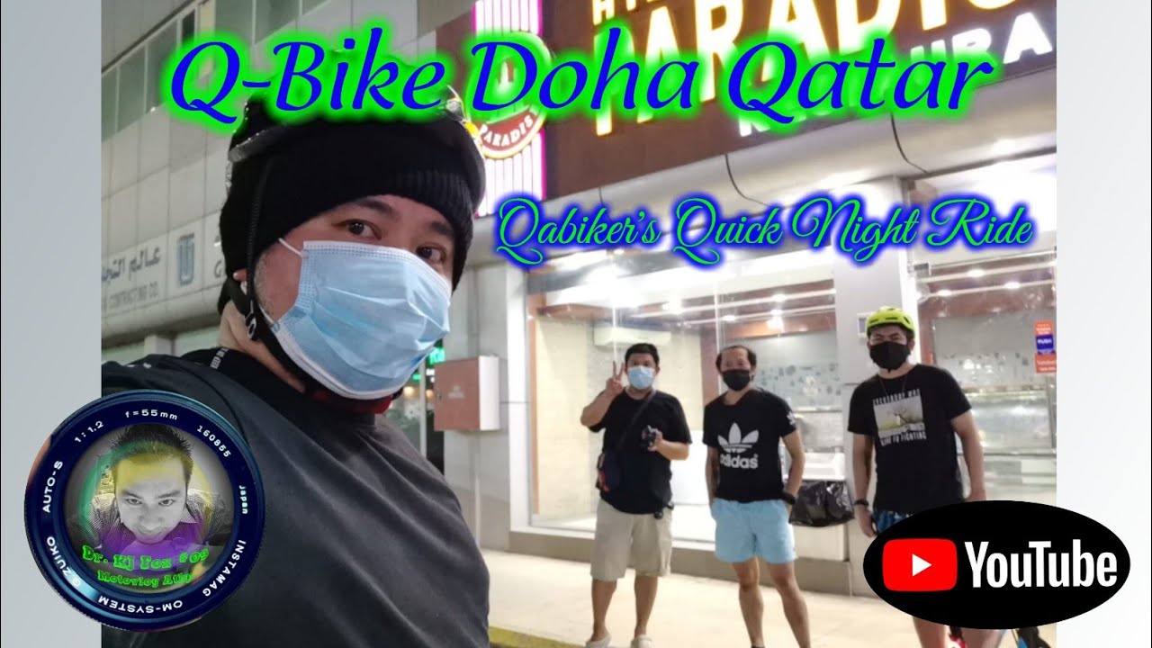 Q-Bike Bicycle Shop To Al Rayan Doha Qatar Night Ride Qabiker's (14th ...