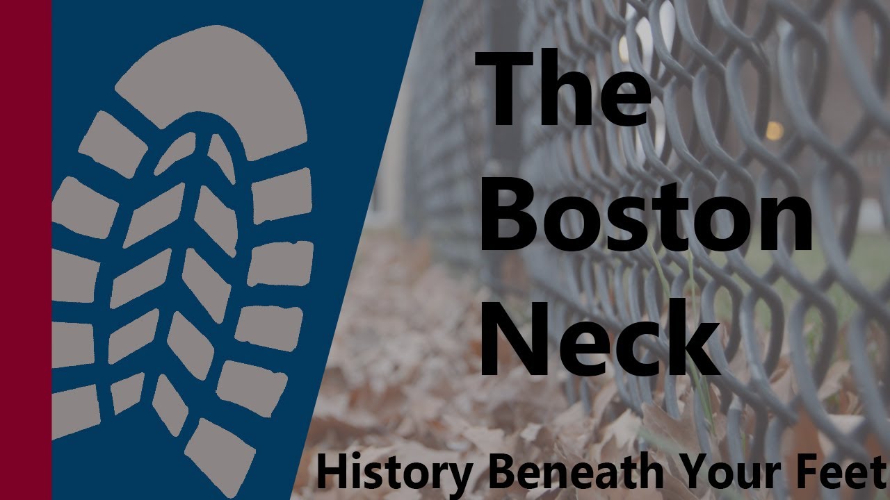 The Boston Neck - History Beneath Your Feet - YouTube