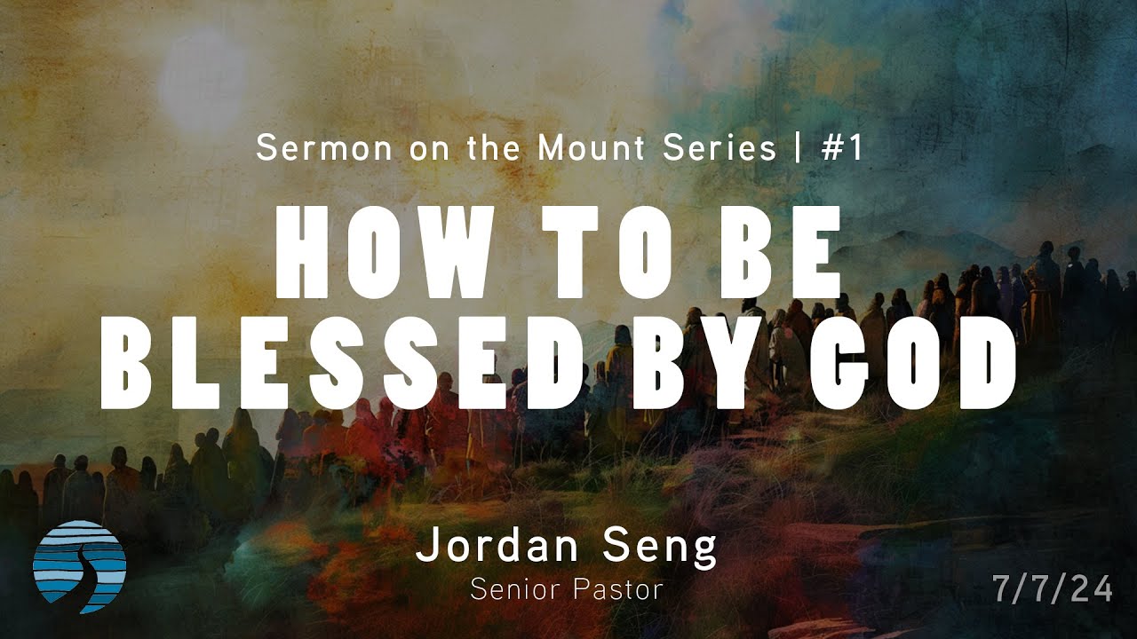 How to Be Blessed By God | Sermon on the Mount Series #1 - YouTube
