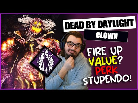 FIRE UP VALUE! FUOCO E FIAMME PERK STUPENDO! - DBD ITA Gameplay Killer ...