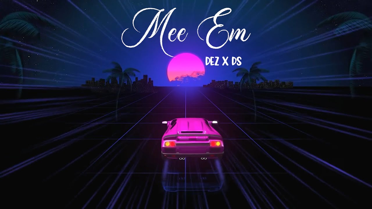 MEE EM - Dez x D$ | [OFFICIAL MV LYRIC] | Prod. By kimj - YouTube