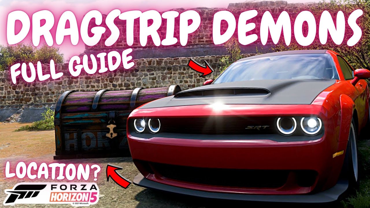 FH5-TREASURE HUNT How to complete DRAGSTRIP DEMONS-Treasure chest ...