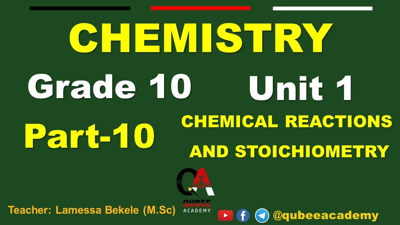10. Grade 10 Chemistry | Unit 1: Chemical Reactions and Stoichiometry ...