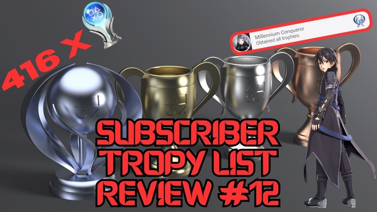 SUBSCRIBER Trophy List Review #12 - Most Platinums I've Ever Seen ...