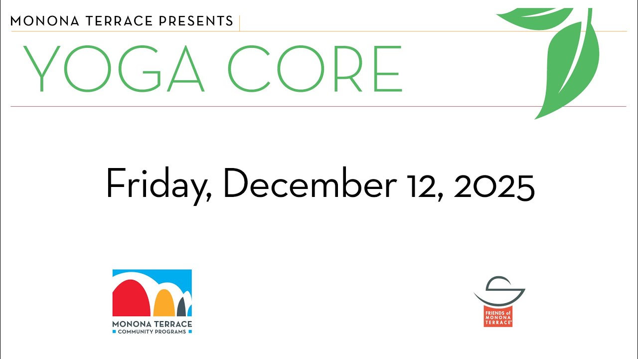 Monona Terrace - Yoga Core - Friday, December 12, 2025 - Devonna Peters ...