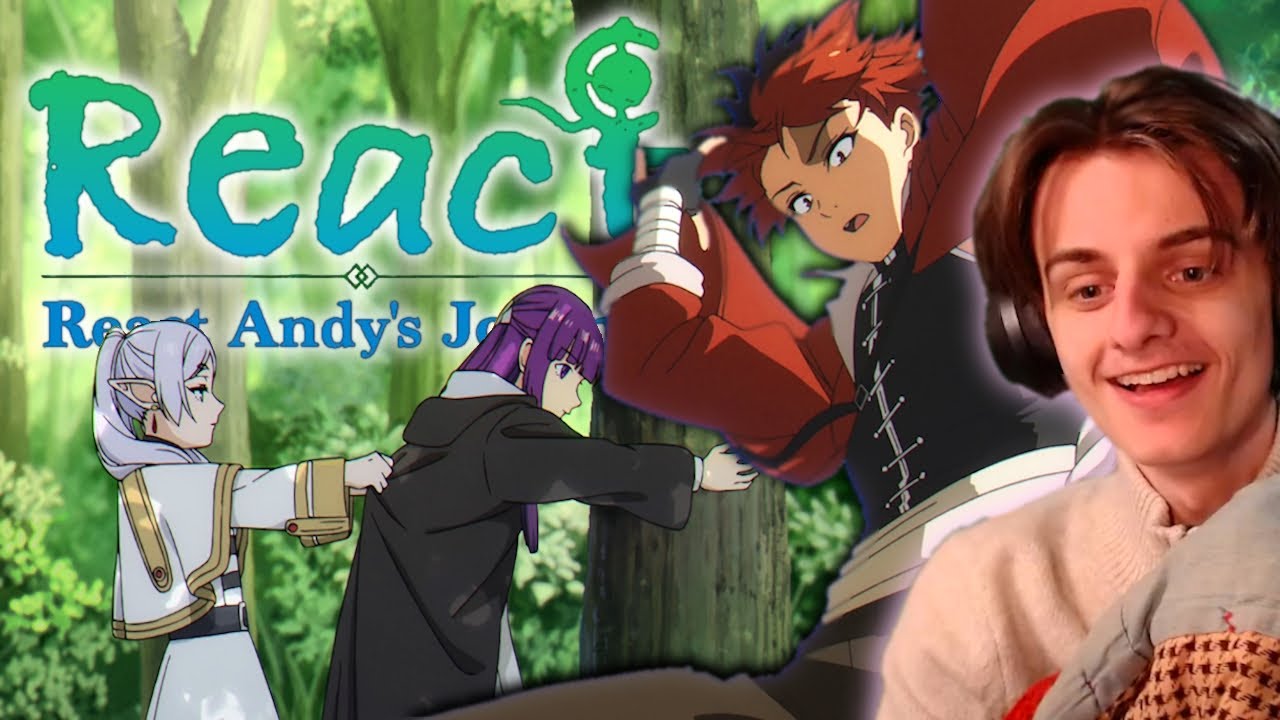 React Andy: Frieren: Beyond Journey's End Episode 6. STARK SWEEPS - YouTube