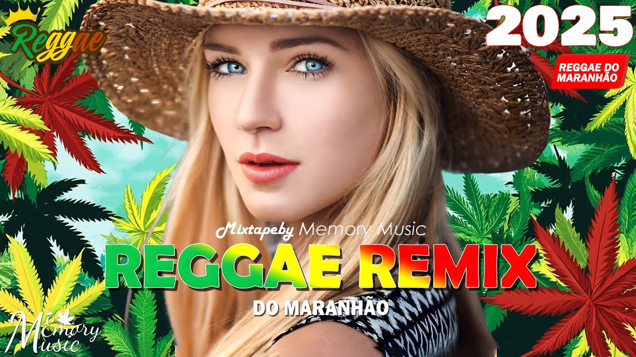 Reggae Do Maranhão 2025 ♫ O Melhor Do Reggae Internacional ♫ Música ...