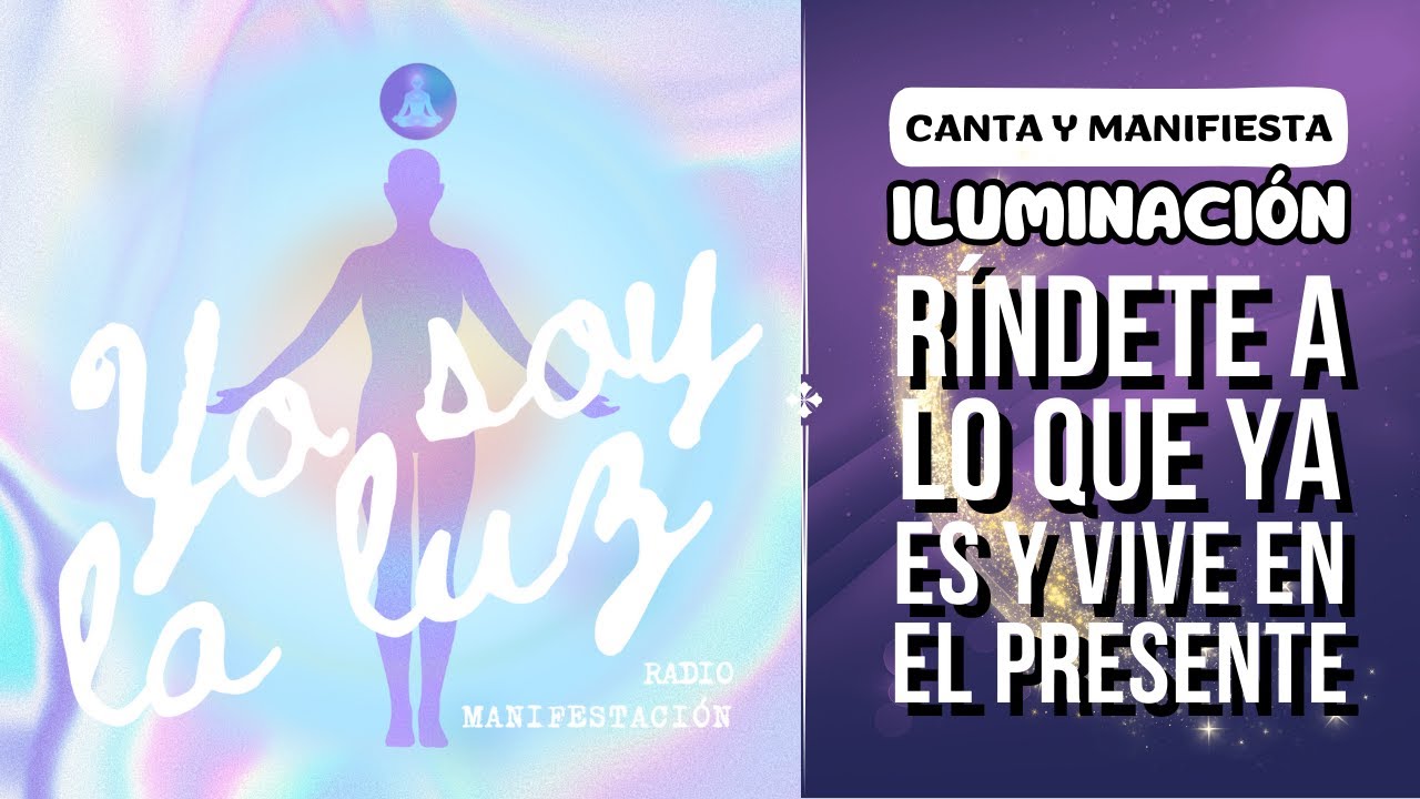 YO SOY LA LUZ 🌟 CANCIÓN para VIVIR TU DIVINIDAD en tu día a día - YouTube