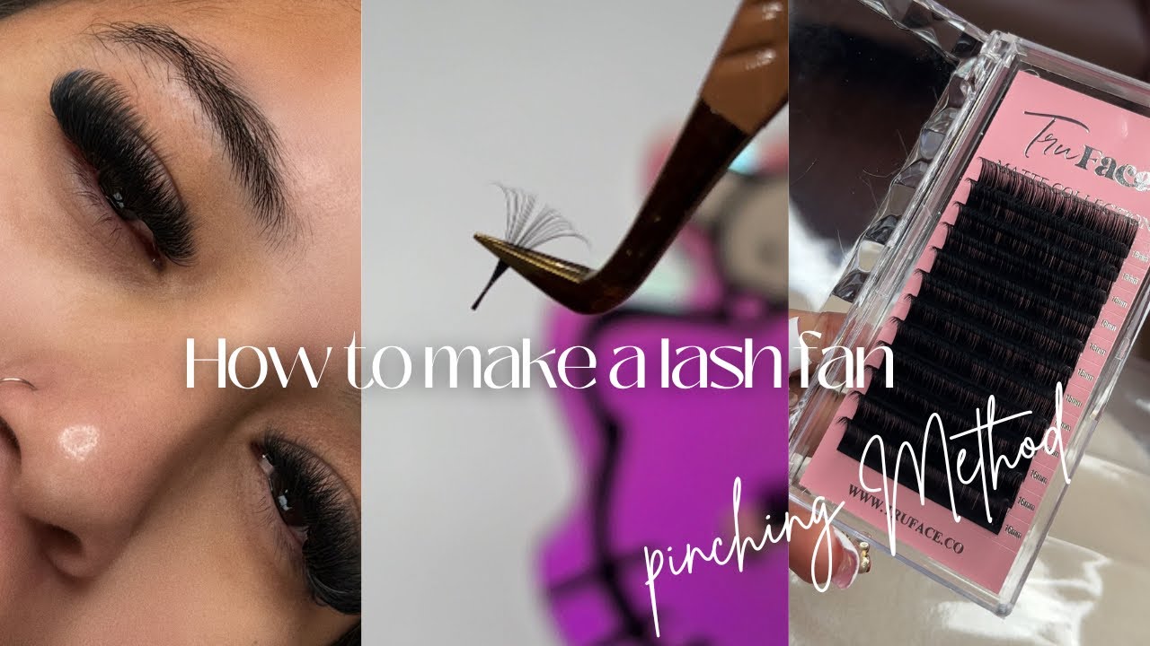How to Make a Lash Fan, Pinching Method, Fan Like a Pro - YouTube