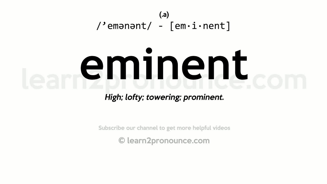Pronunciation of Eminent | Definition of Eminent - YouTube