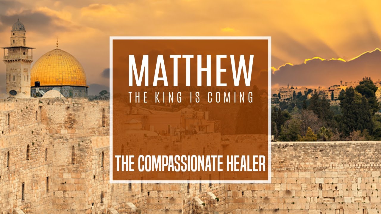 Matthew 8:1-17 - The Compassionate Healer - YouTube
