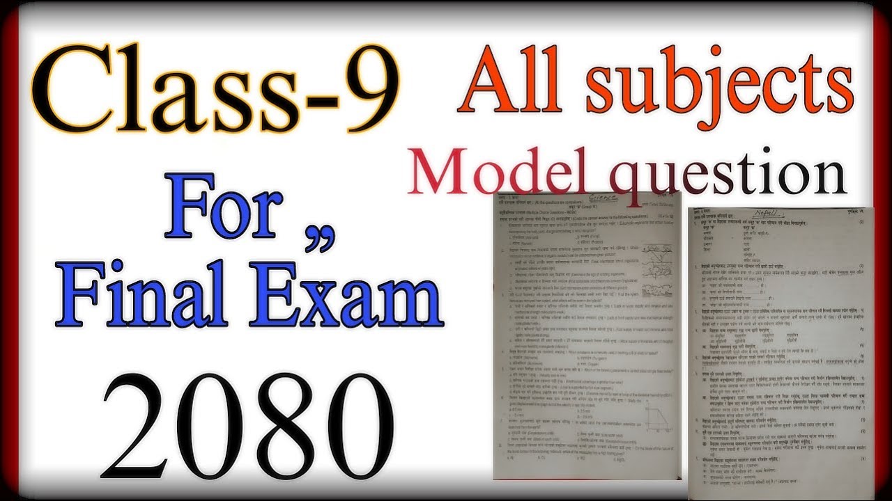 Class-9 || all subjects model questions || for final exam-2080 || . # ...