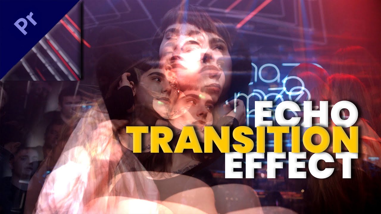 ECHO TRANSITION EFFECT - PREMIERE PRO - YouTube