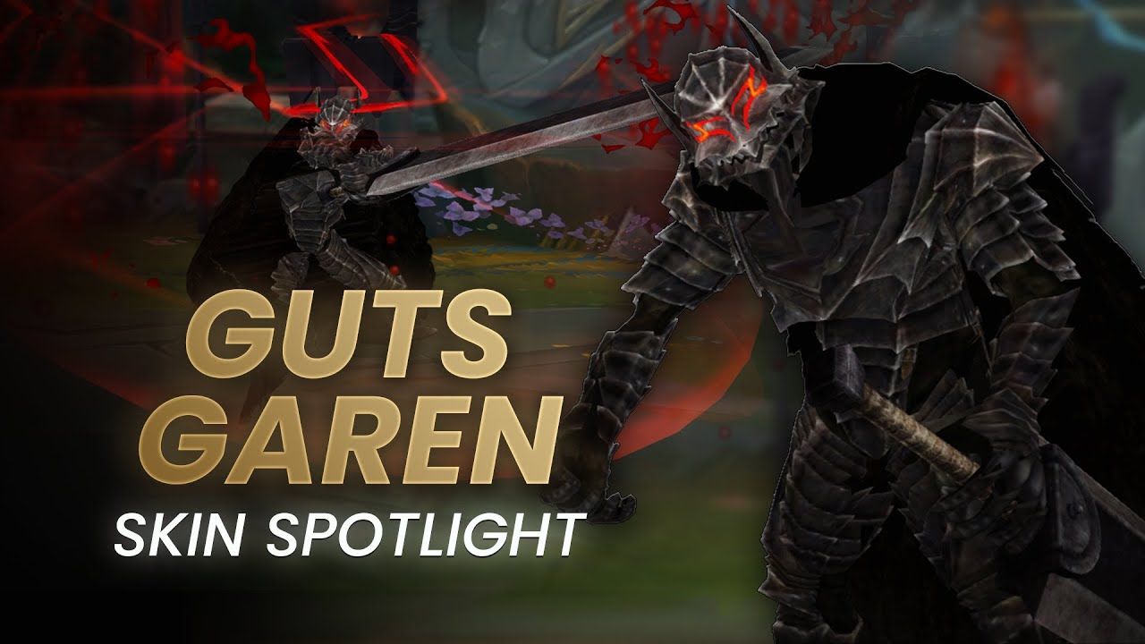 Guts Garen Custom Skin Spotlight - League of Legends - YouTube