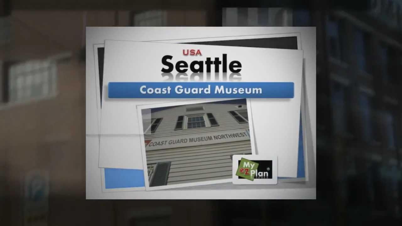 Seattle - Coast Guard Museum - Youtube - YouTube