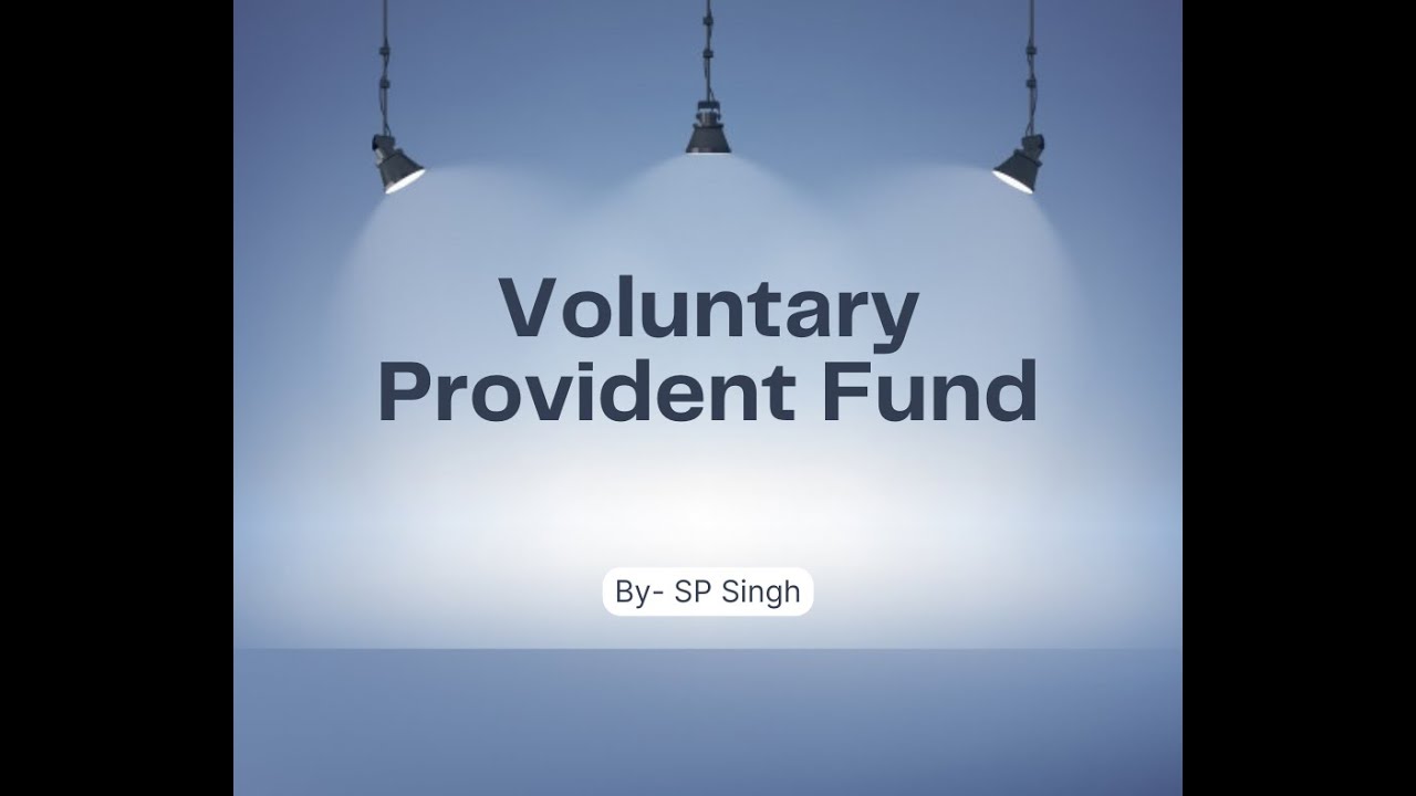 What is VPF(Voluntary Provident Fund) II VPF Calculation & Benefits ...