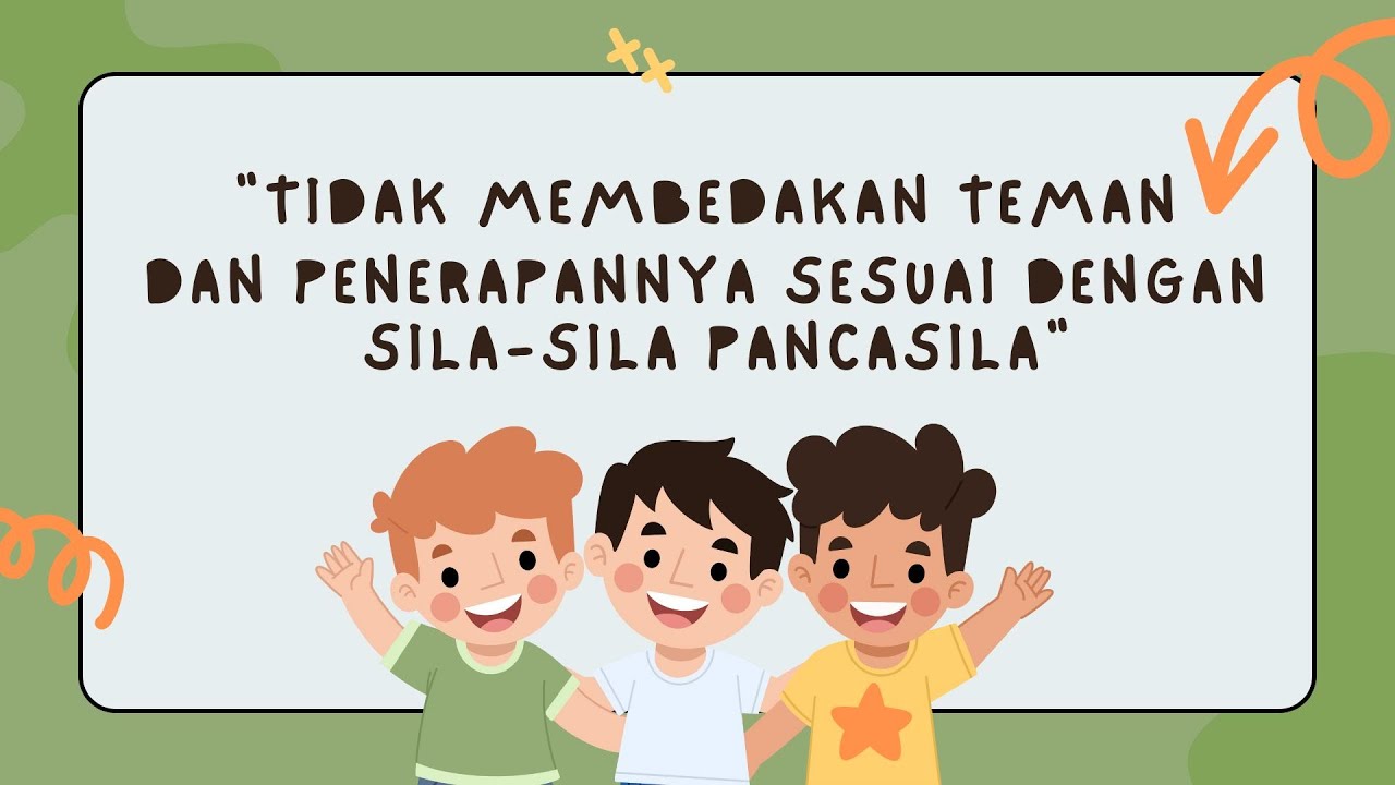 Tidak Membeda-Bedakan Teman - Pend. Pancasila Kelas 6 - YouTube