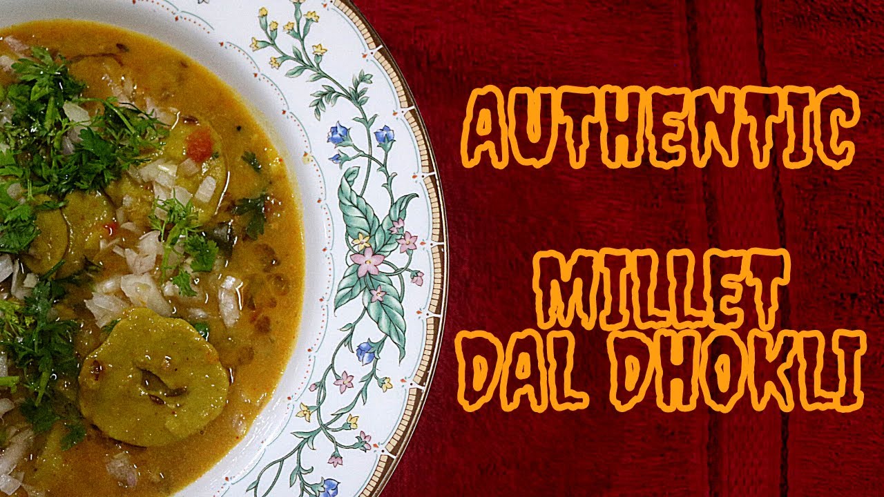 HOW TO MAKE MILLET DAL DHOKLI |Dr SARALA - YouTube