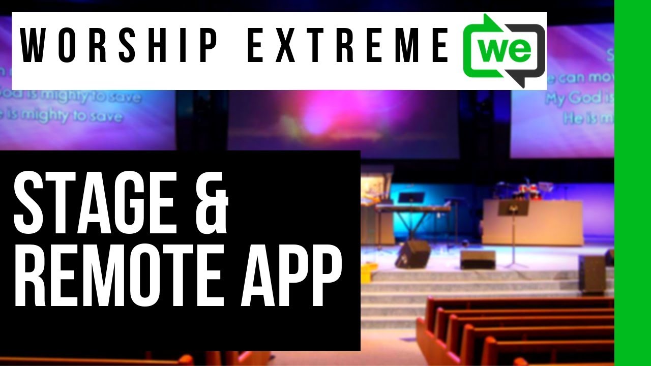 Worship Extreme Tutorials | Stage & Remote Apps - YouTube