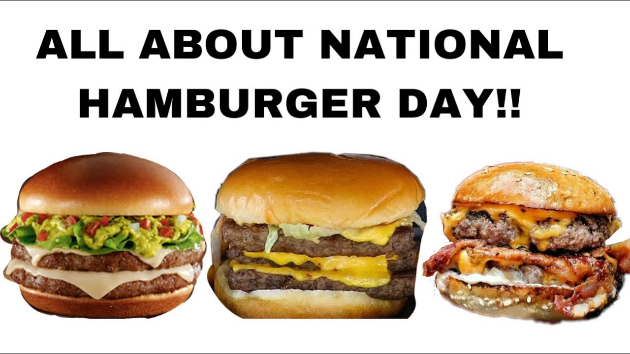 National Hamburger Day// What is National Hamburger Day? Learning is ...