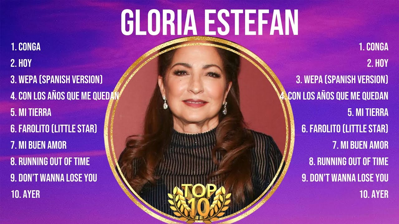 Gloria Estefan Mix Top Hits Full Album ️ Full Album ️ Best 10 Hits ...