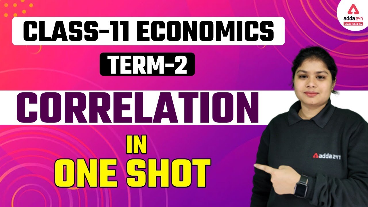 Correlation in One Shot | Class 11 Statistics Chapter 7 | Term 2 Exam ...