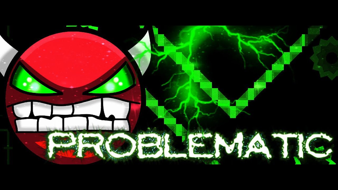 EPIC DEMON! -PROBLEMATIC-(easy demon) By DHAFIN | Geometry Dash [1.9 ...