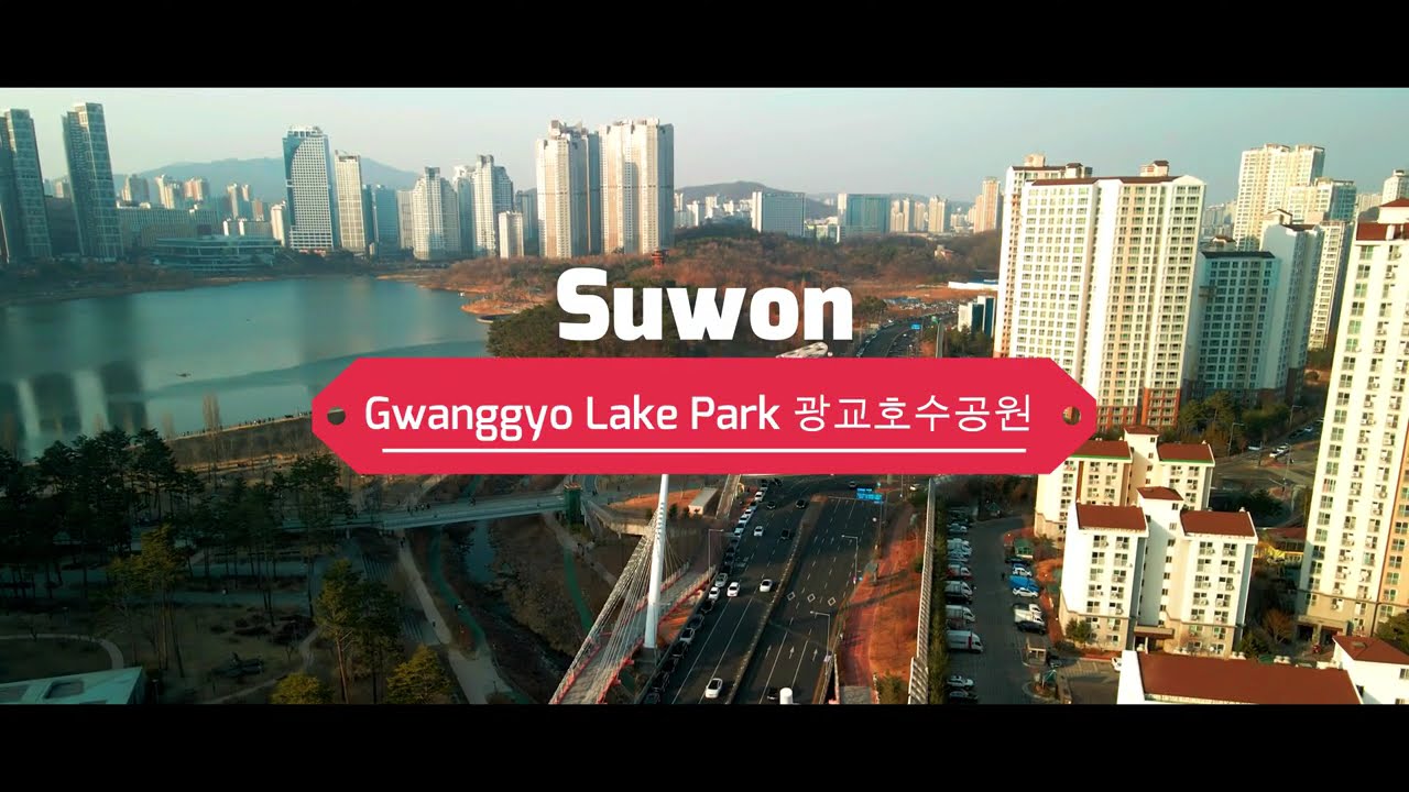 Suwon Locations - Gwanggyo Lake Park, Korea by Drone in 4K - YouTube