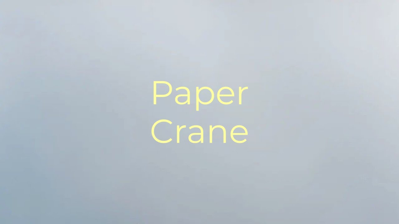 Paper Crane Revel Day music lyrics YouTube Paper Crane Revel Day music lyrics YouTube