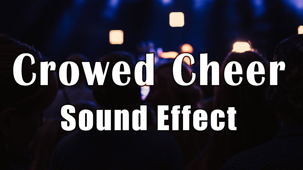 crowed cheer |Crowed cheer sound effect - YouTube