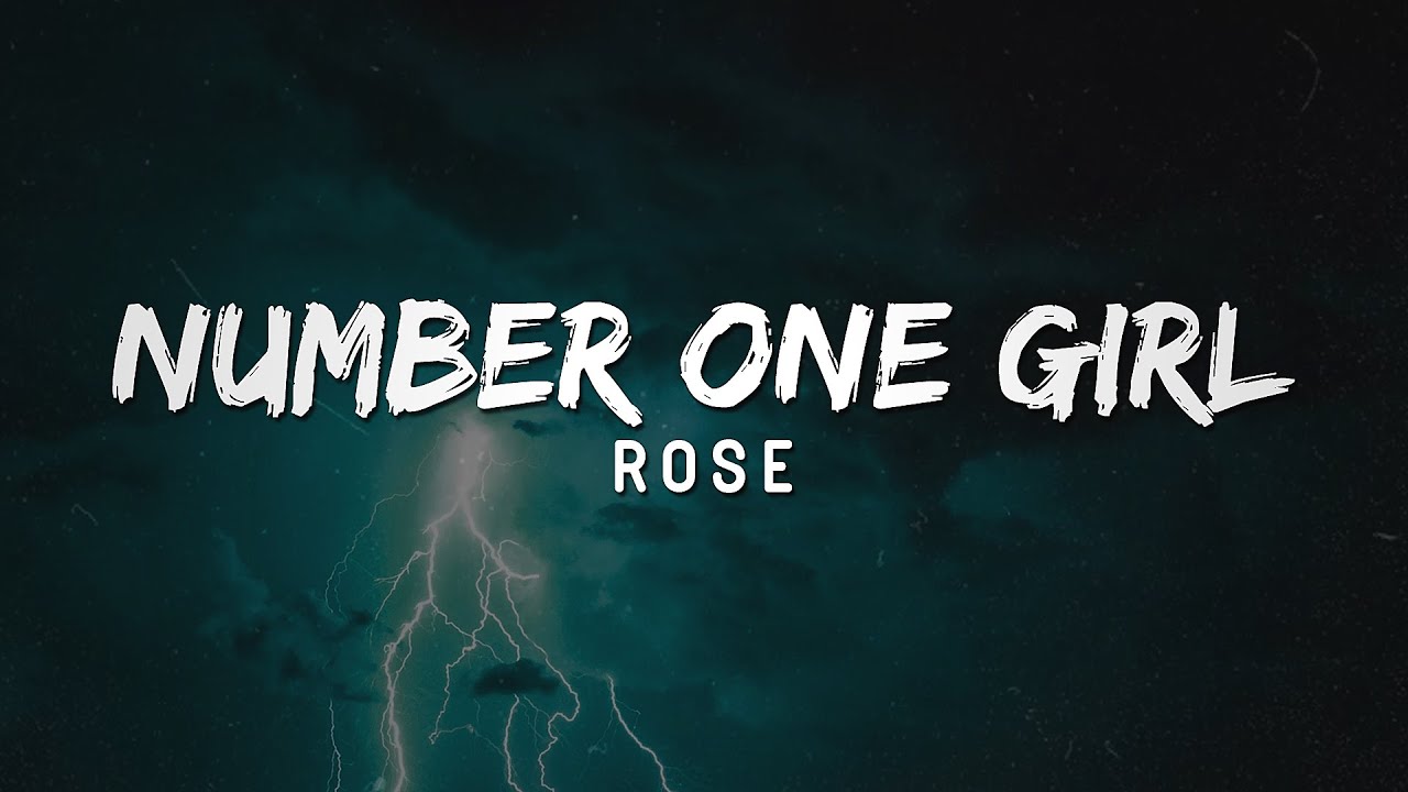 Rosé - Number One Girl (Lyrics) 🎶 | Rose New Song Lyrics In English ...