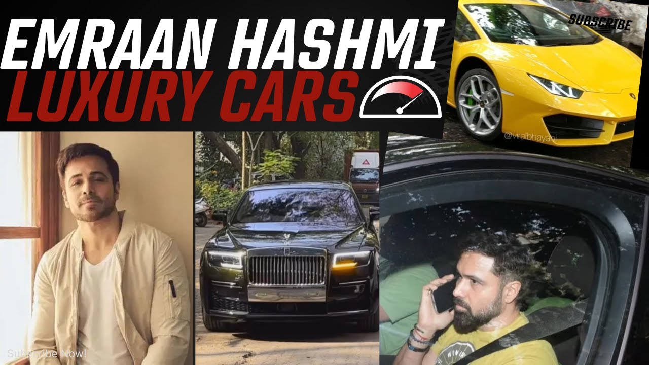 EMRAAN HASHMI FULL CAR COLLECTION 2025 |#trending #luxurycars #haq # ...