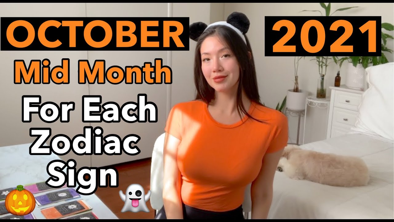 OCTOBER 2021 Mid Month For each Zodiac Sign 🎃NicLoves - YouTube