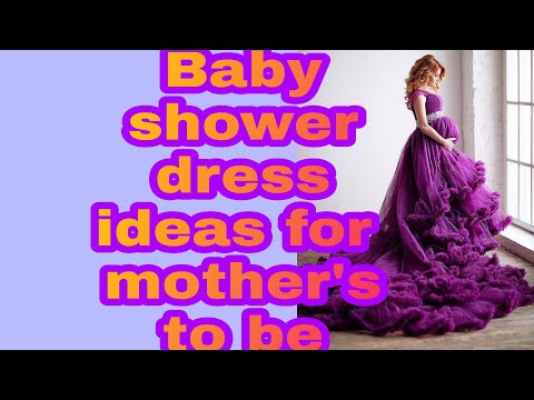 Trending beautiful dresses ideas for Baby shower