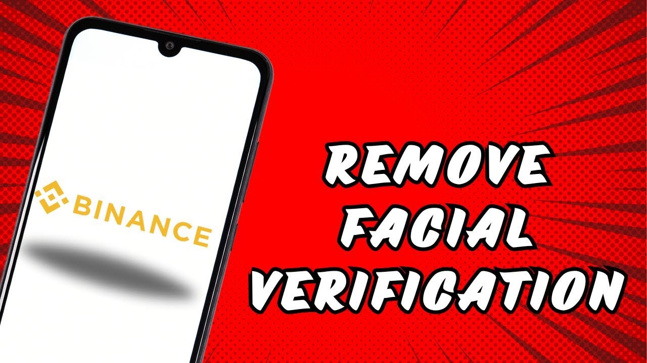 How To Remove Facial Verification In Binance - YouTube