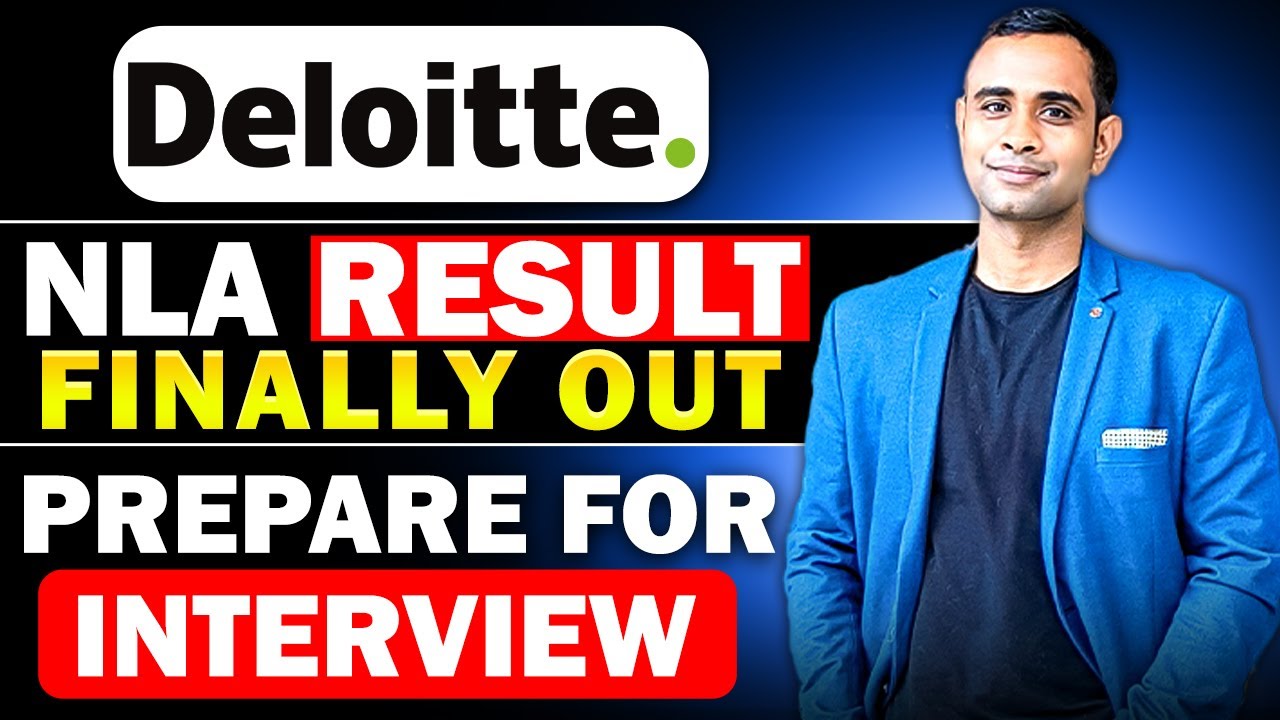 Deloitte Biggest News | Deloitte NLA Result is Out | Interview will be ...