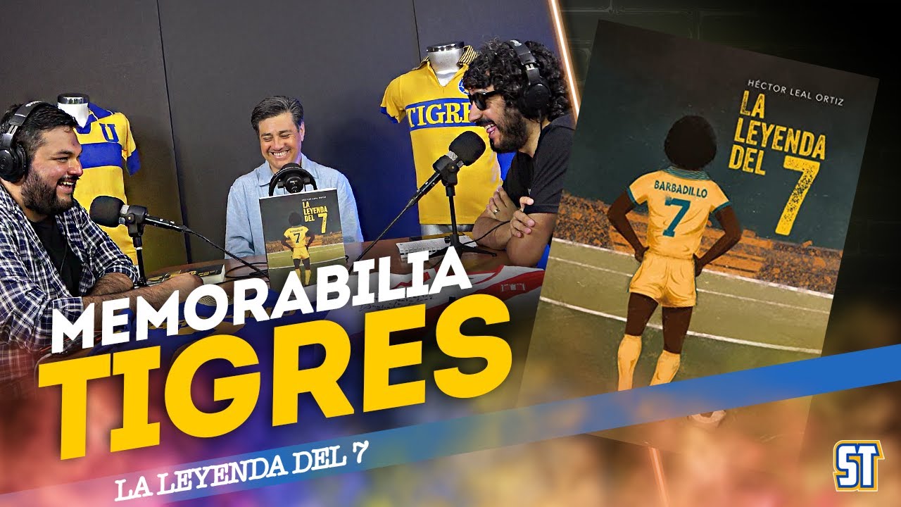 La Leyenda del 7, Jeronimo Barbadillo. Memorabilia Tigres - YouTube