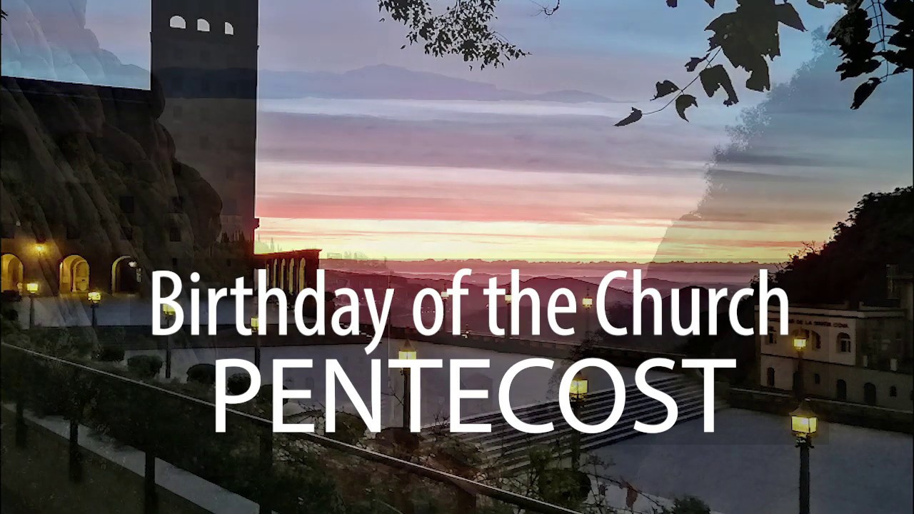 Pentecost - Birthday of the Church - YouTube