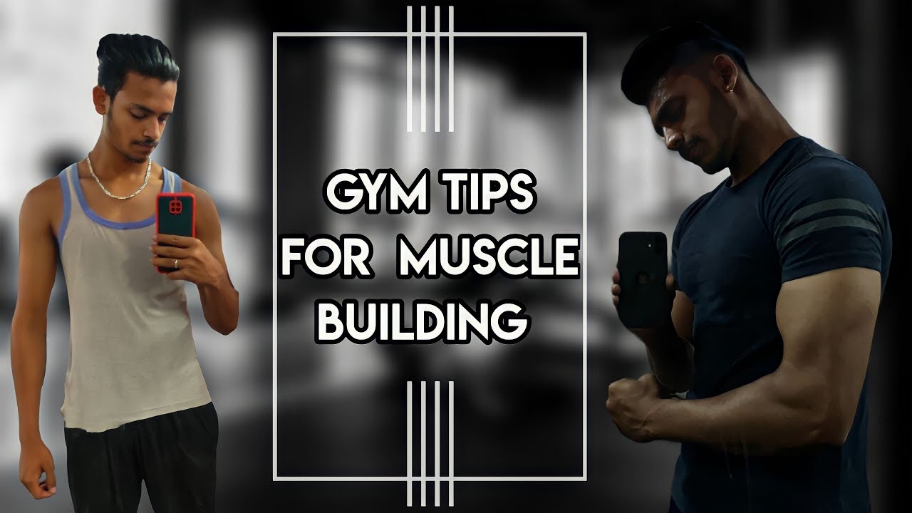 Muscle Building Workout Tips In Gym | Workout Tips For Beginners - YouTube