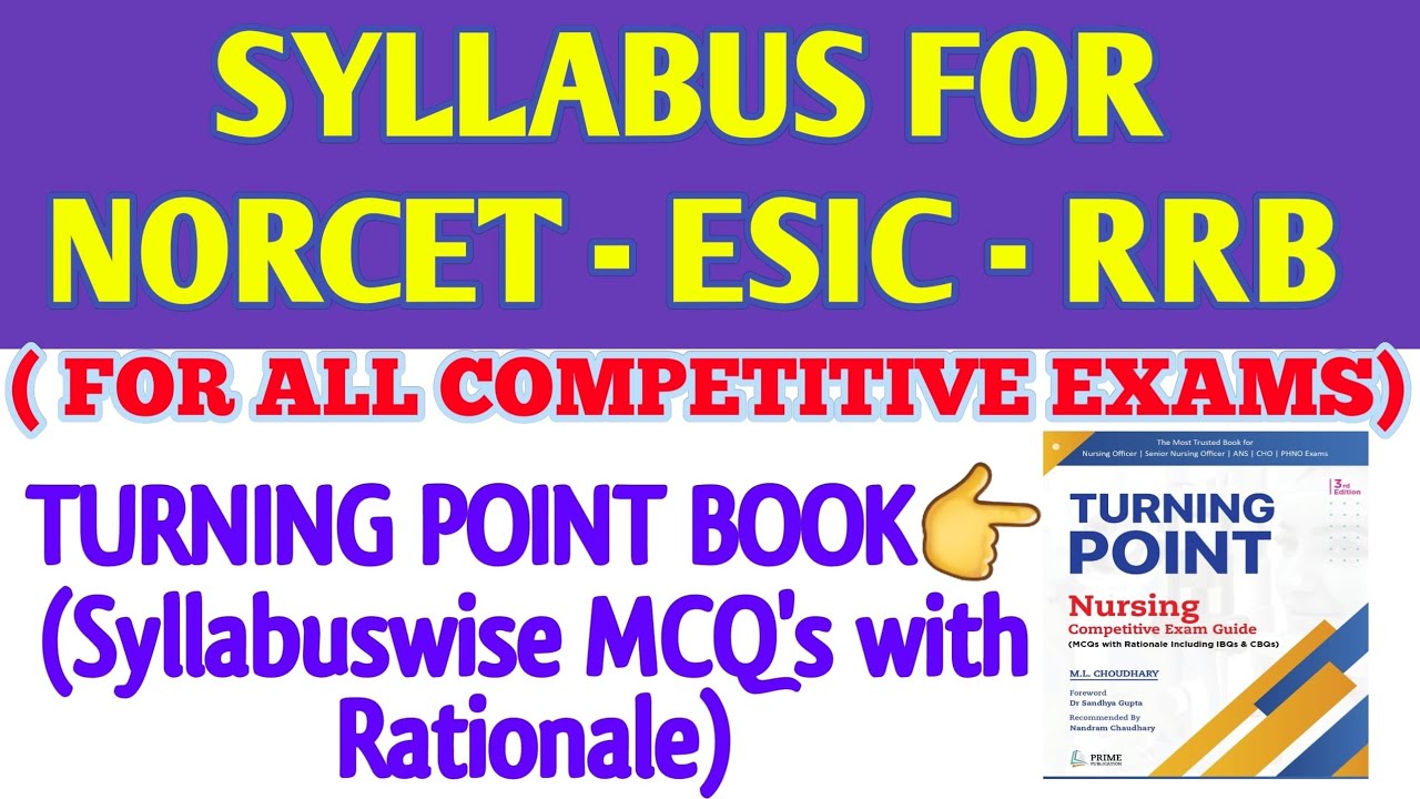 Syllabus for NORCET| RRB| CRE-ESIC & all Nursing competitive exams ...