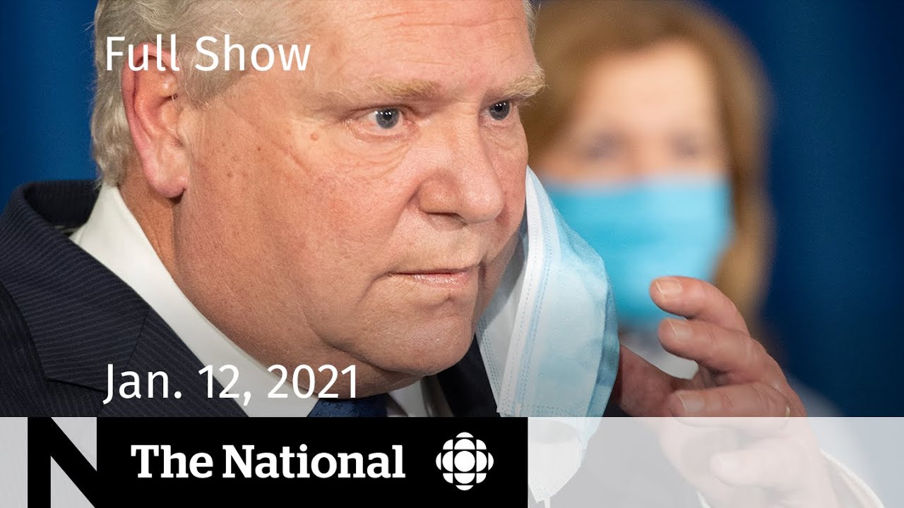 CBC News: The National | Ontario issues stay-at-home order | Jan. 12 ...
