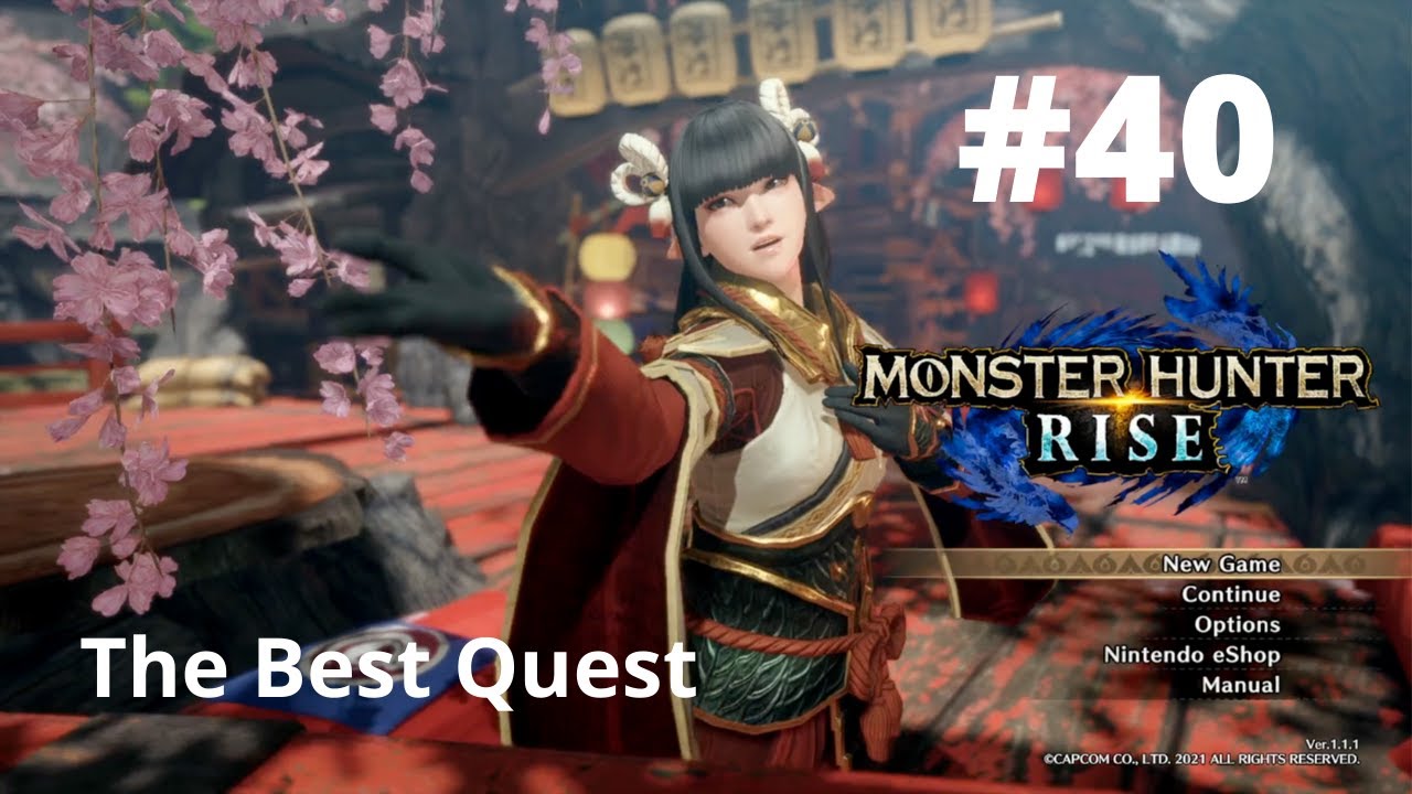 The Best Quest - Monster Hunter Rise - No Commentary Walkthrough MHR ...