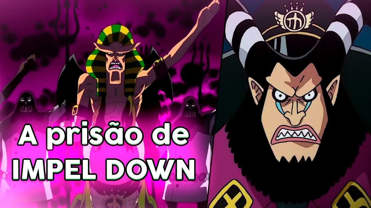 O SISTEMA DE HIERARQUIA DE IMPEL DOWN - YouTube