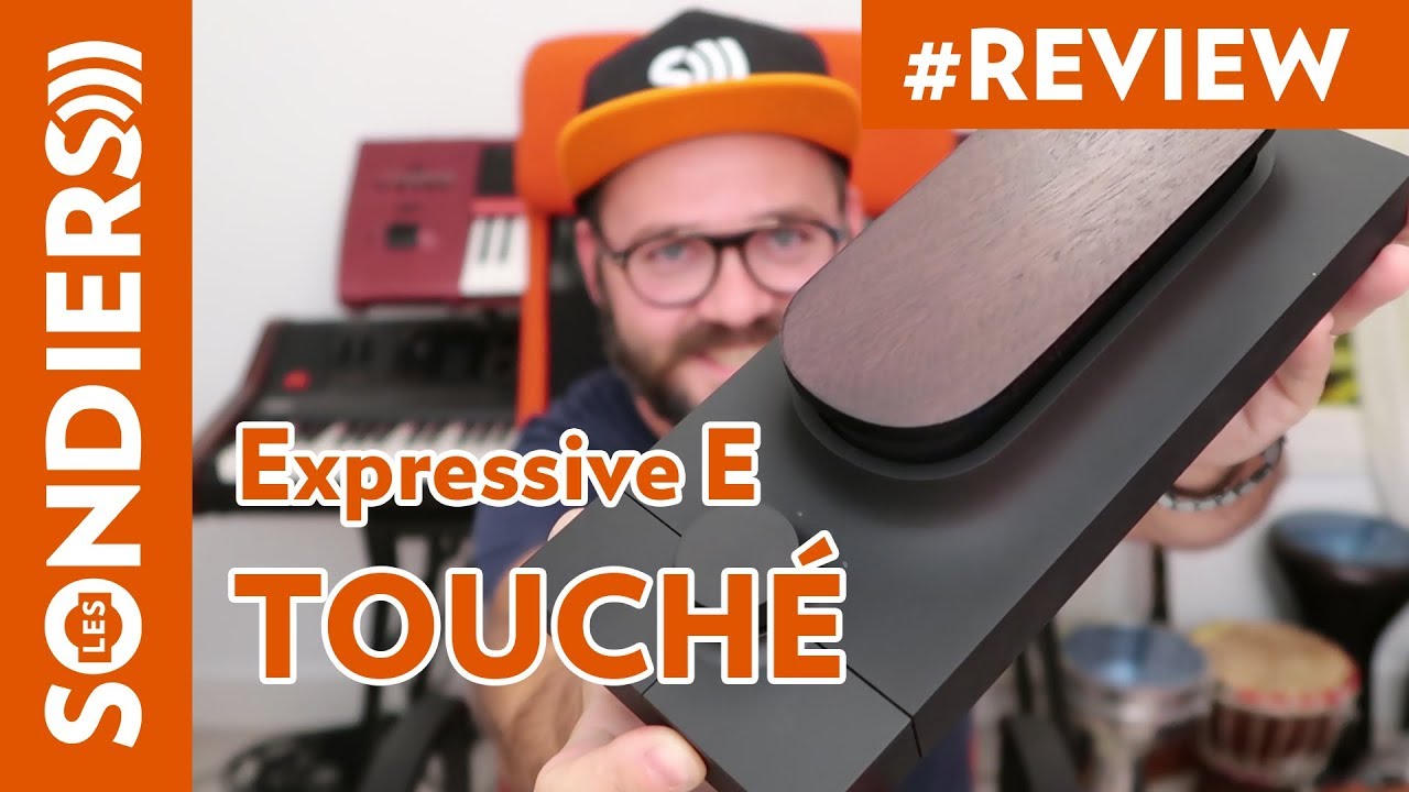 EXPRESSIVE E TOUCHÉ - LE CONTROLEUR HARDWARE ULTIME - YouTube