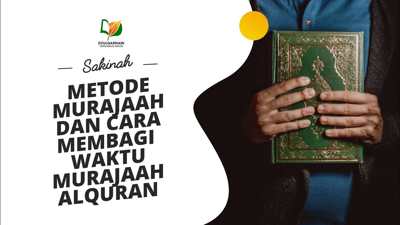 Metode Murajaah dan Cara Membagi Waktu Murajaah Alquran - YouTube