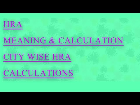 What is HRA in terms of salary? How is HRA calculated from basic salary ...