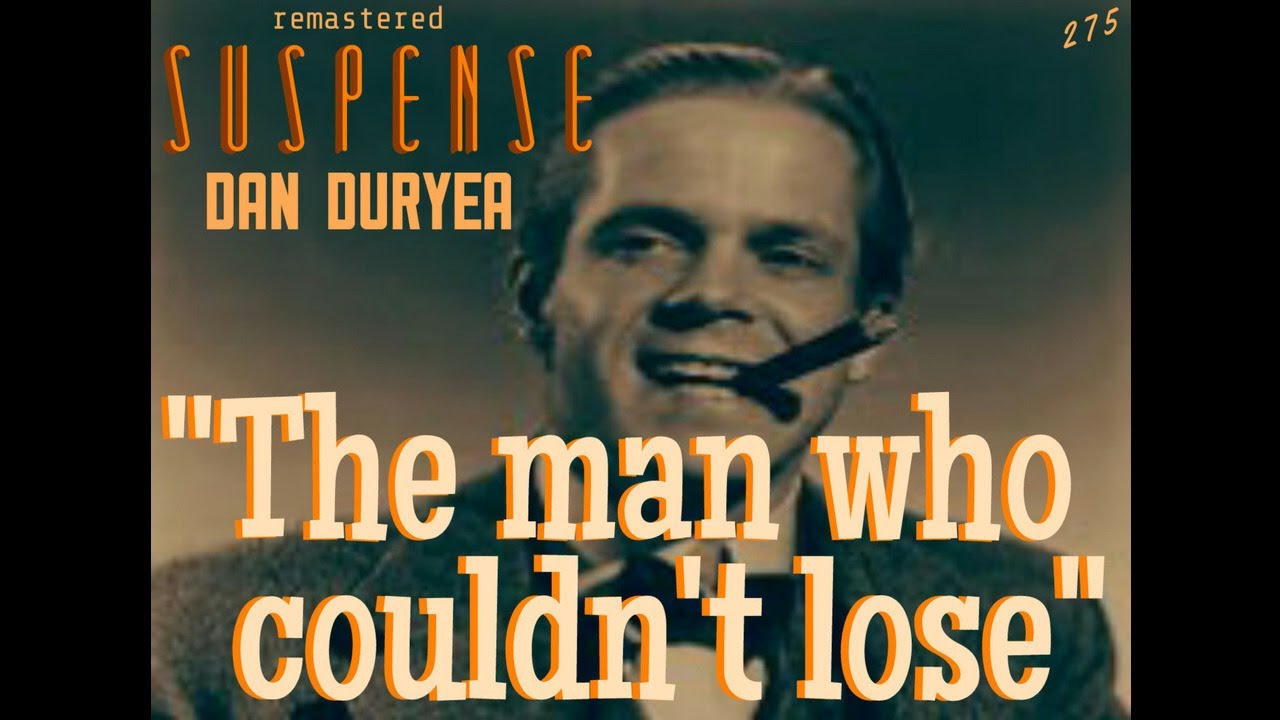 DAN DURYEA is "The man who couldn't lose" • [remastered] • SUSPENSE ...