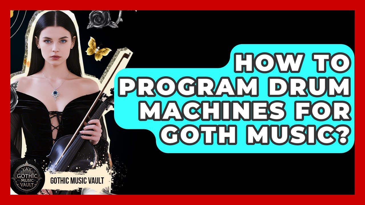How To Program Drum Machines For Goth Music? - Goth Music Vault - YouTube