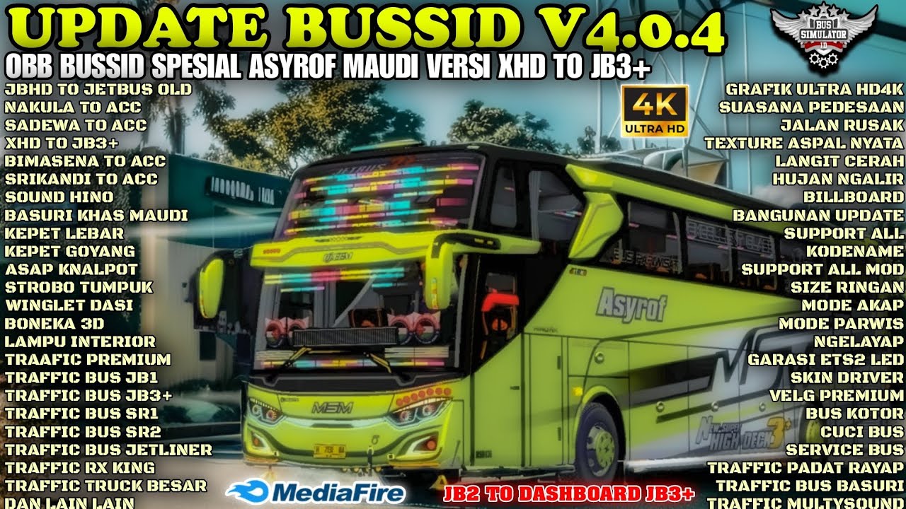 OBB BUSSID V4.0.4 TERBARU SPESIAL ASYROF MAUDI VERSI XHD TO JB3+ ‼️ ...