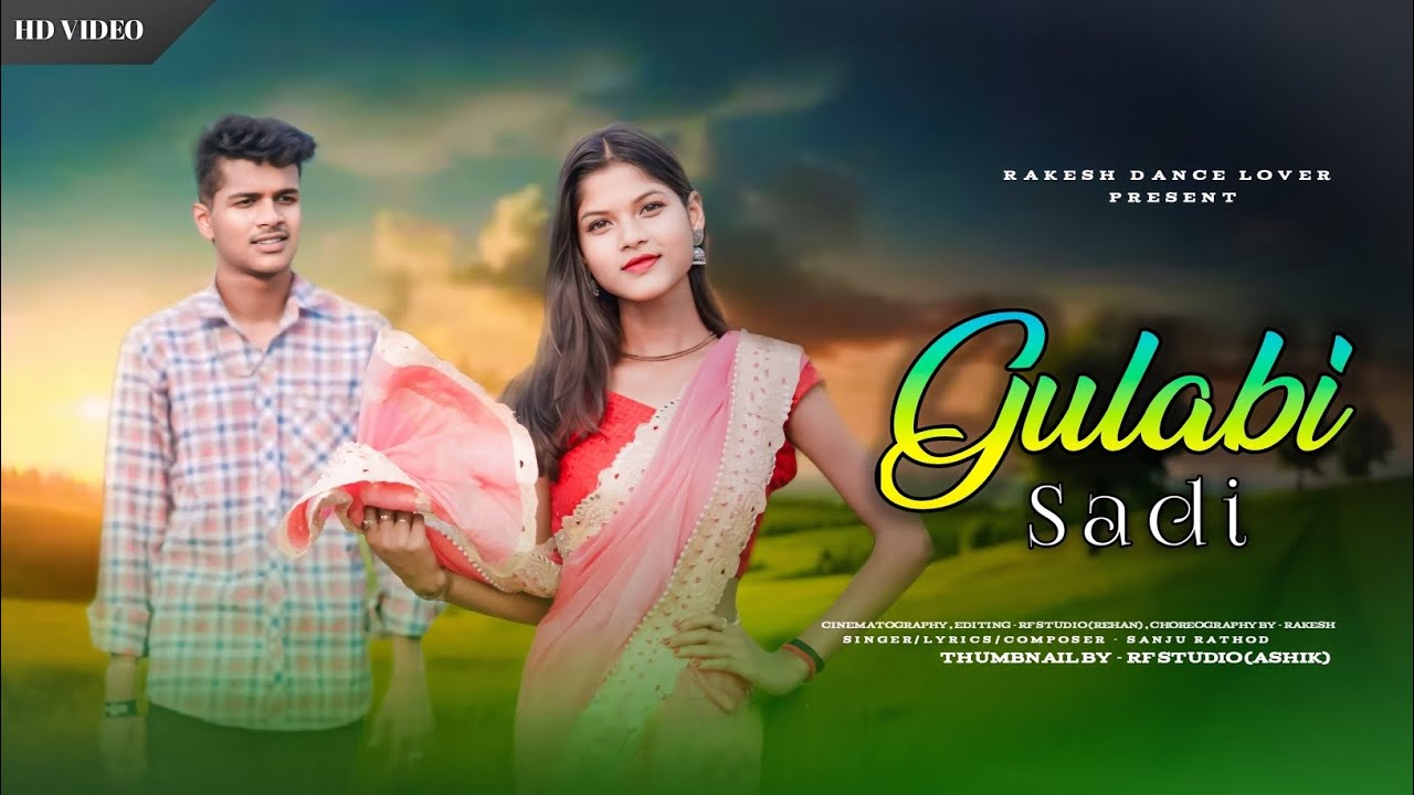Gulabi Sadi ( गुलाबी साडी ) / Oficial Video / Sanju Rathod /Rakesh ...